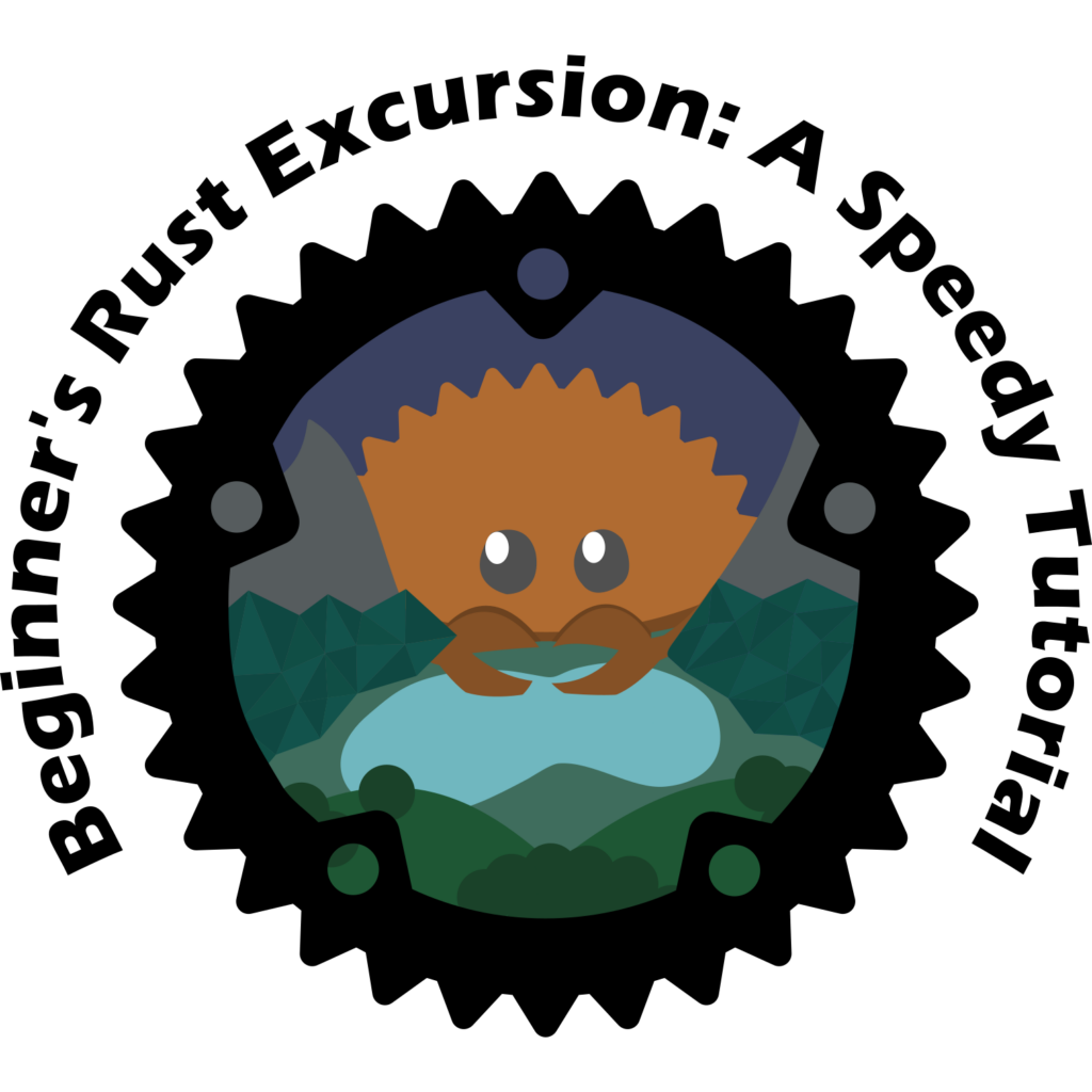 Beginner’s Rust Excursion: A Speedy Tutorial – EESTEC LC Zurich